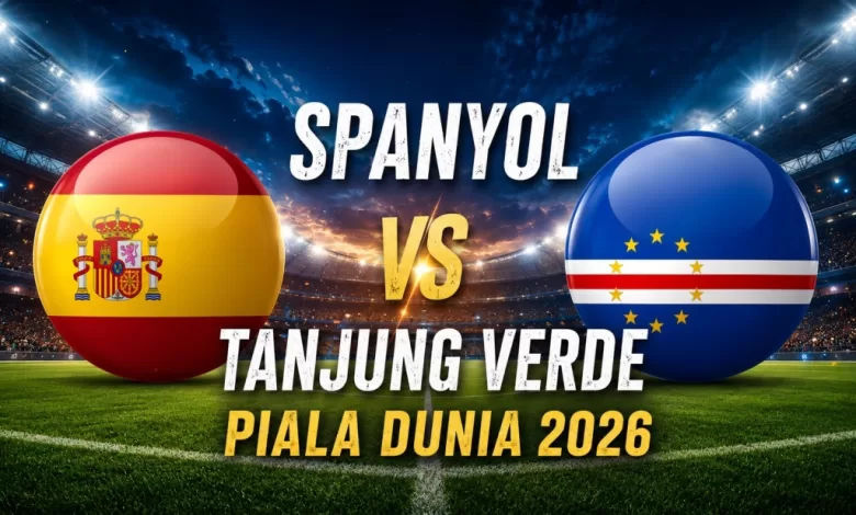 Prediksi Spanyol vs Tanjung Verde Malam Ini: Laga Perdana yang Sarat ...